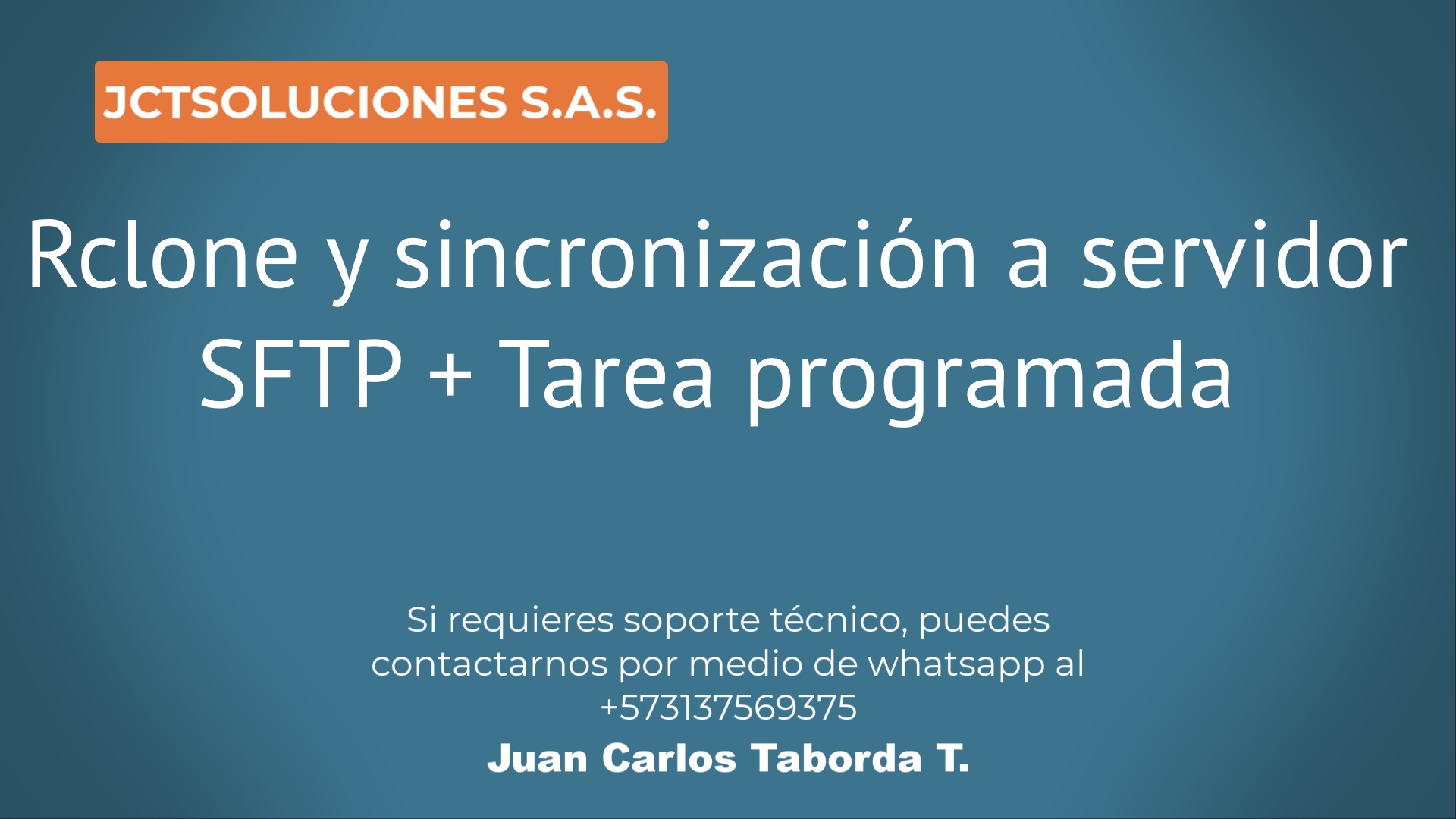 Rclone y sincronización a servidor SFTP + Tarea programada - JCTSOLUCIONES S.A.S.